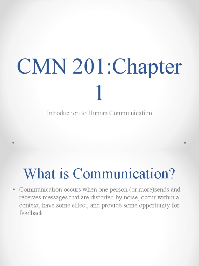 CMN 201:chapter 1: Introduction To Human Communication | PDF | Cybernetics | Neuropsychology