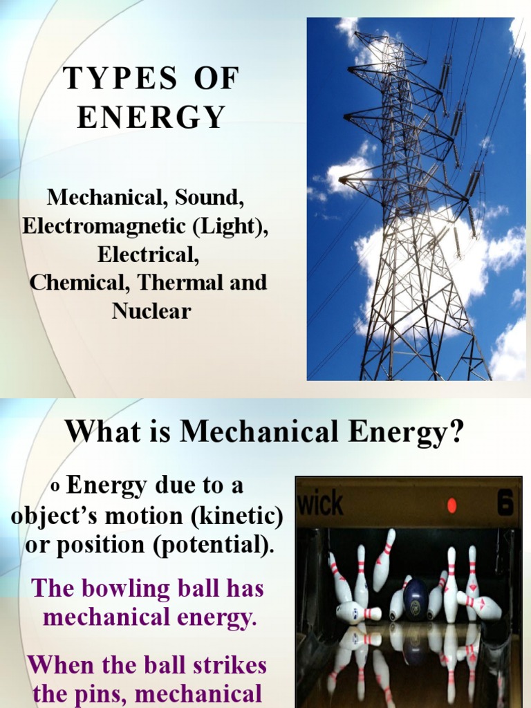 Types of Energy: Mechanical, Sound, Electromagnetic (Light), Electrical ...