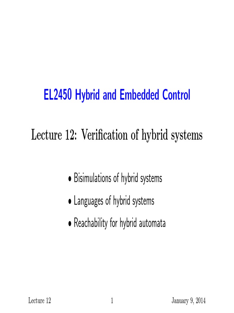 EL2450 Hybrid and Embedded Control: Lecture 12: Verification of Hybrid Systems | PDF | Automata ...