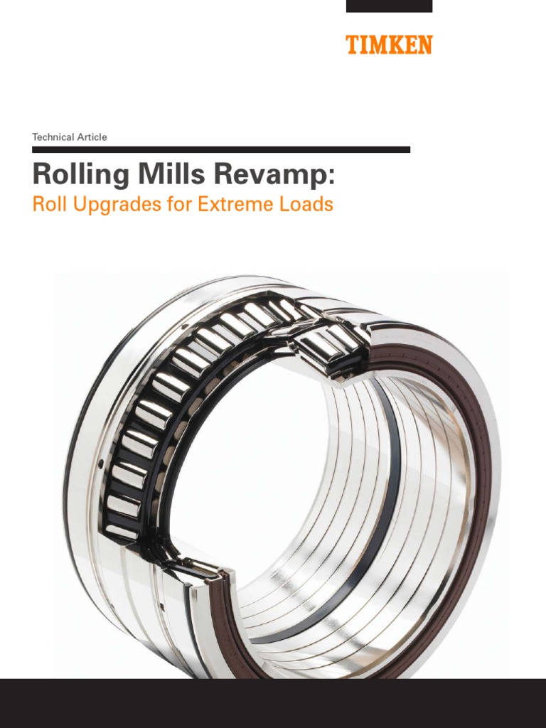 Rolling Mills Revamp:: Roll Upgrades For Extreme Loads | PDF | Bearing ...