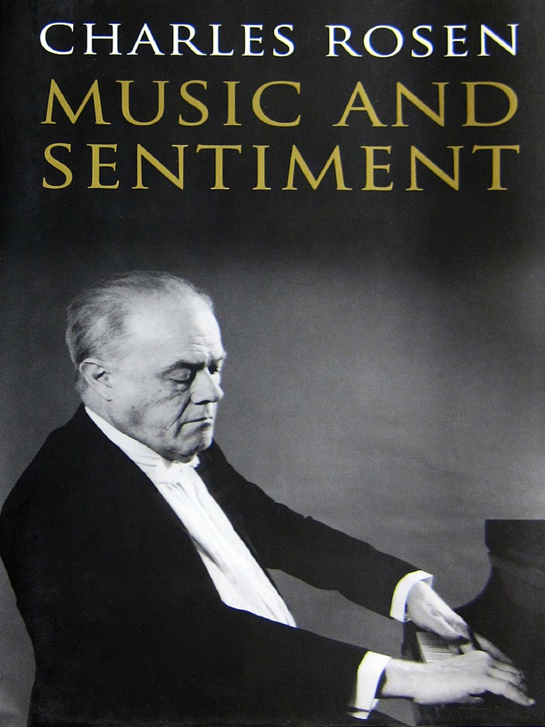 Charles Rosen - Music and Sentiment | PDF