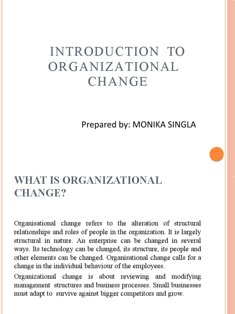 Introduction To Organizational Change: Prepared By: MONIKA SINGLA | PDF ...