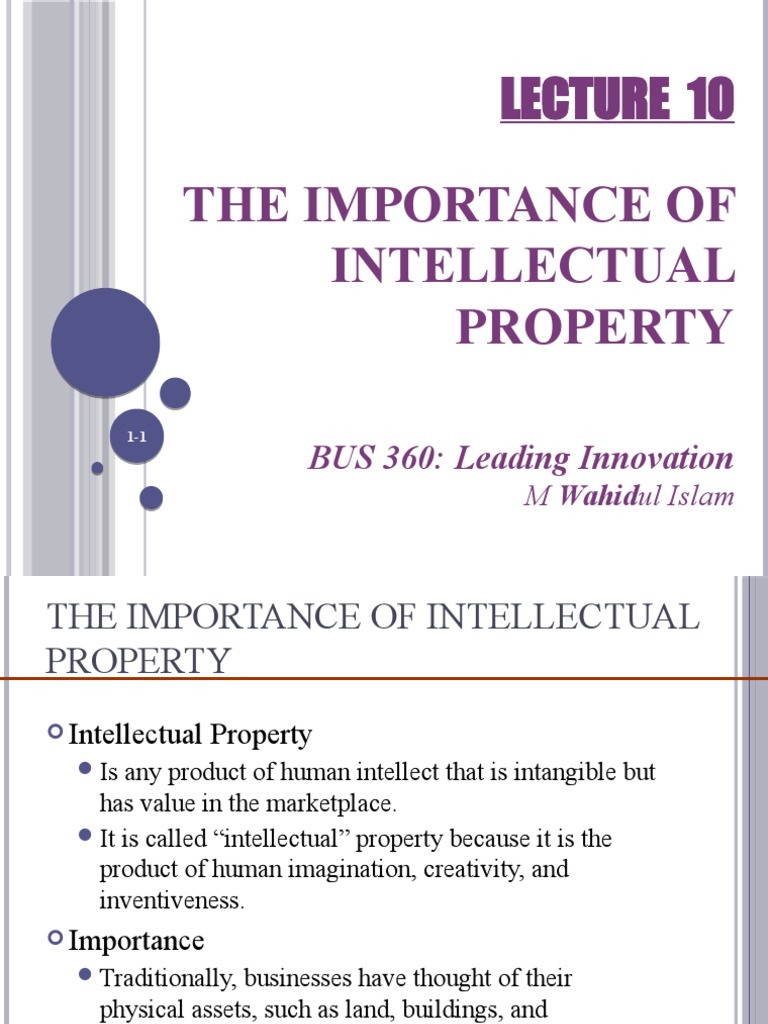 Lec 9 - The Importance of Intellectual Property | PDF | Patent | Copyright