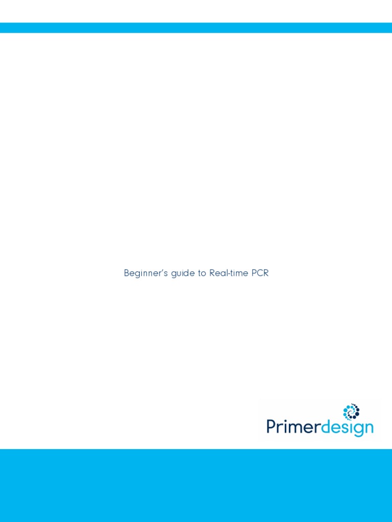 Beginners Guide To Real-Time PCR | PDF