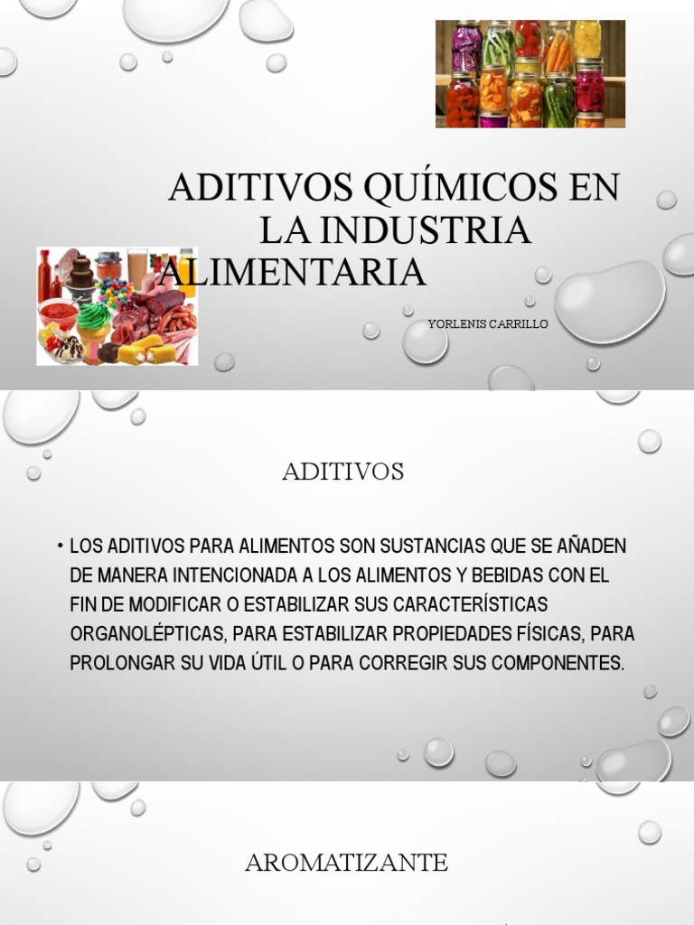 Aditivos Químicos en La Industria Alimentaria Yorlenis Carrillo 1 | PDF ...