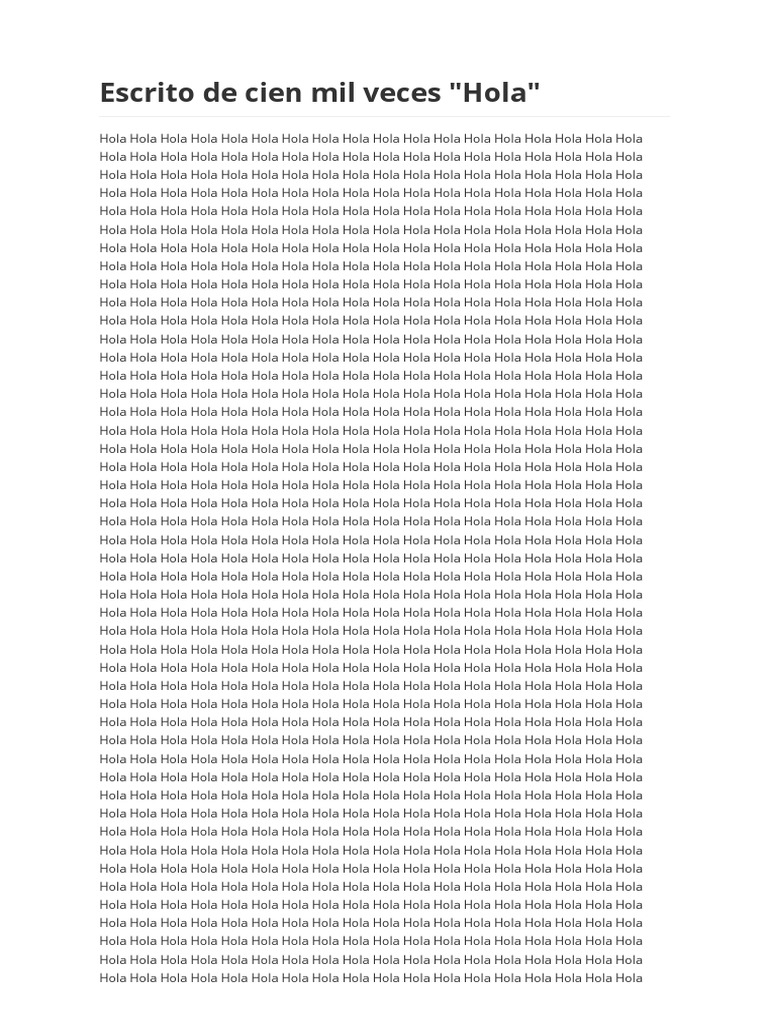 Writing 'Hello' One Hundred Thousand Times": A Document Repeating the ...