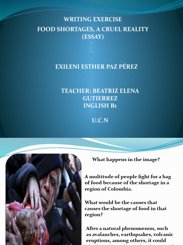 Writing Exercise Food Shortages, A Cruel Reality (Essay) | PDF | Famine ...