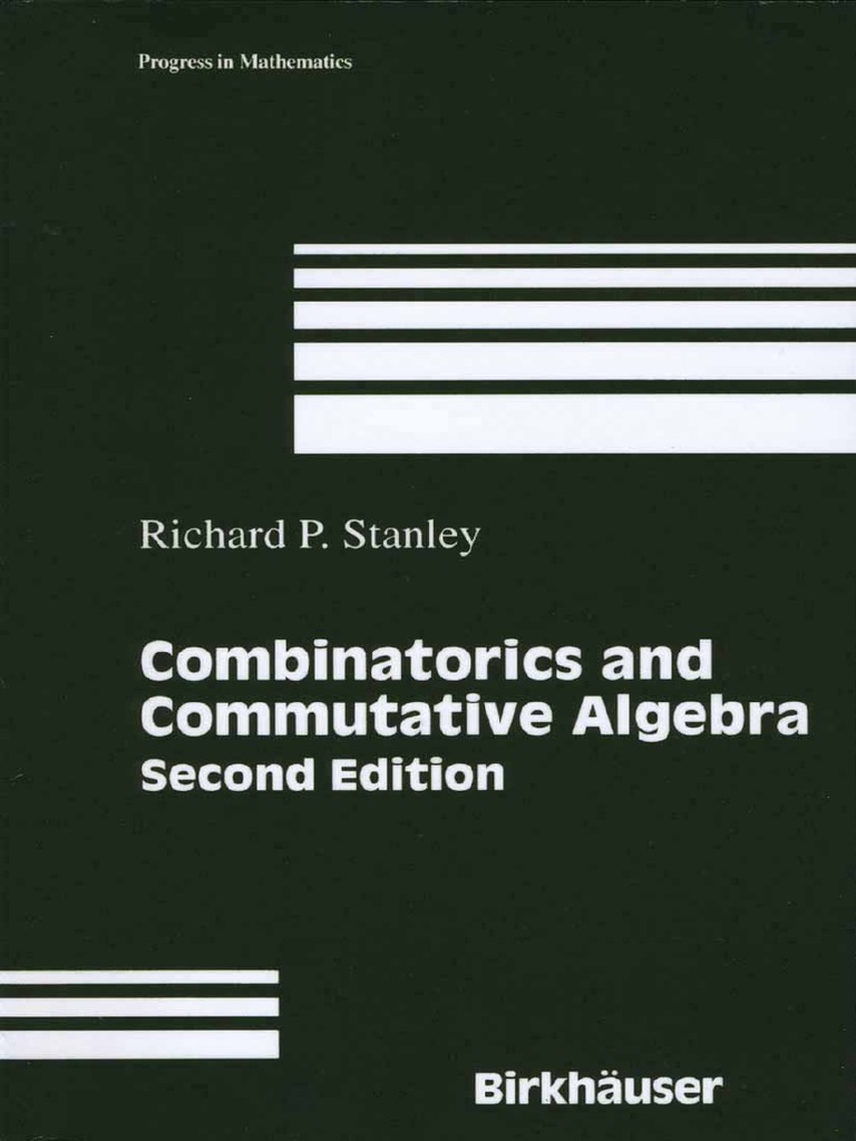 Stanley, Richard-Combinatorics and Commutative Algebra | PDF | Ring ...