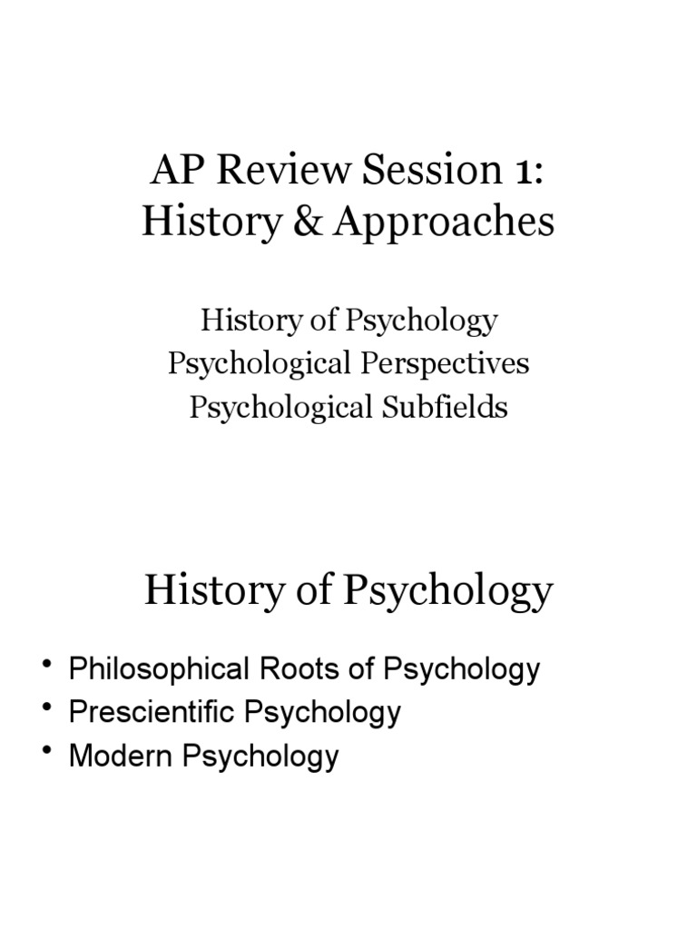 Ap Review 1 History Approaches | PDF | Psychology | Science