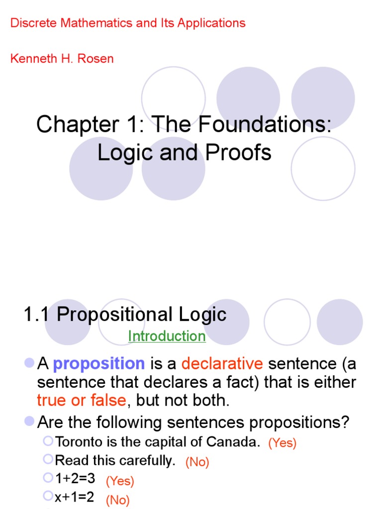 Chapter 1: The Foundations: Logic and Proofs: Discrete Mathematics and Its Applications Kenneth ...