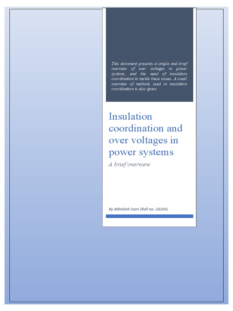 Insulation Coordination and Over Voltages in Power Systems: A Brief ...