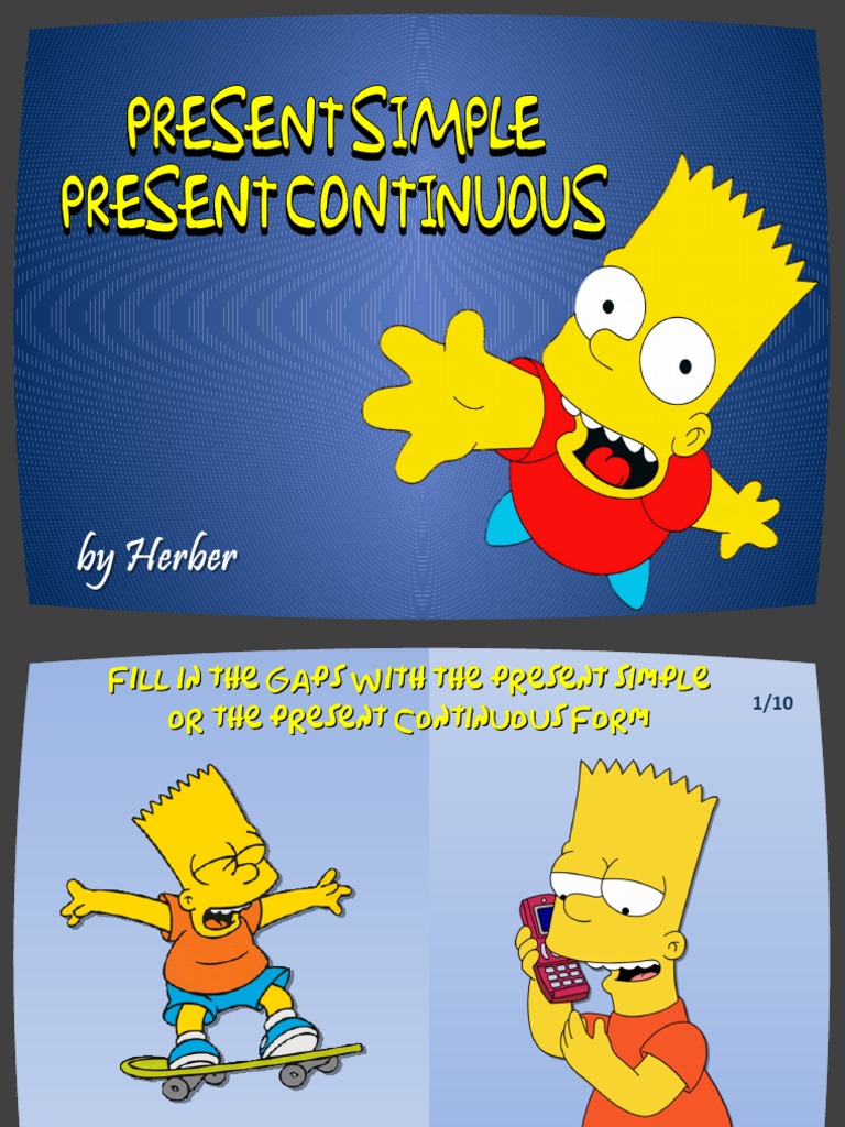 Grammar - Present Continuous Vs Present Simple | PDF | Lisa Simpson ...