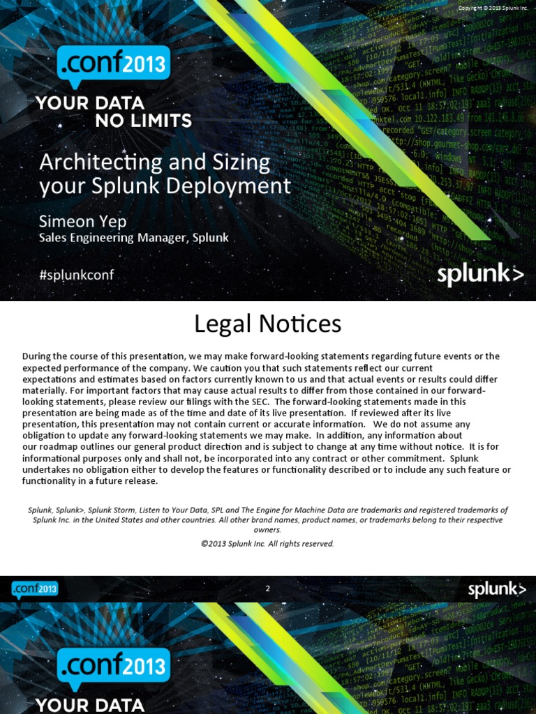 Architecang and Sizing Your Splunk Deployment: Simeon Yep | PDF ...