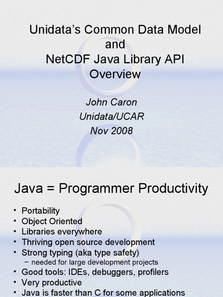 Unidata'S Common Data Model and Netcdf Java Library Api: John Caron Unidata/Ucar Nov 2008 | PDF ...