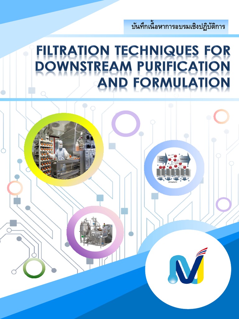 Filtration Techniques For Downstream Purification and Formulation