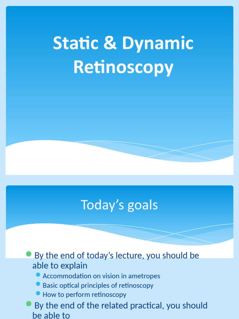 Static and Dynamic Retinoscopy Overview | PDF | Eye | Atomic