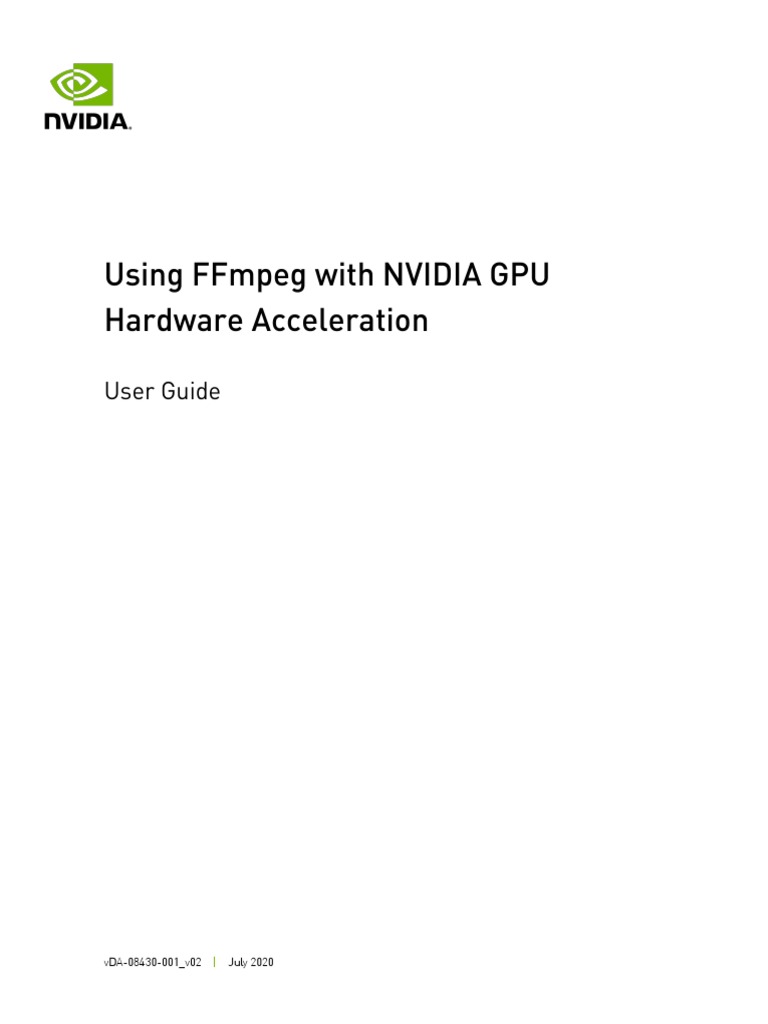 Using FFmpeg With NVIDIA GPU Hardware Acceleration | PDF | Graphics Processing Unit | Codec