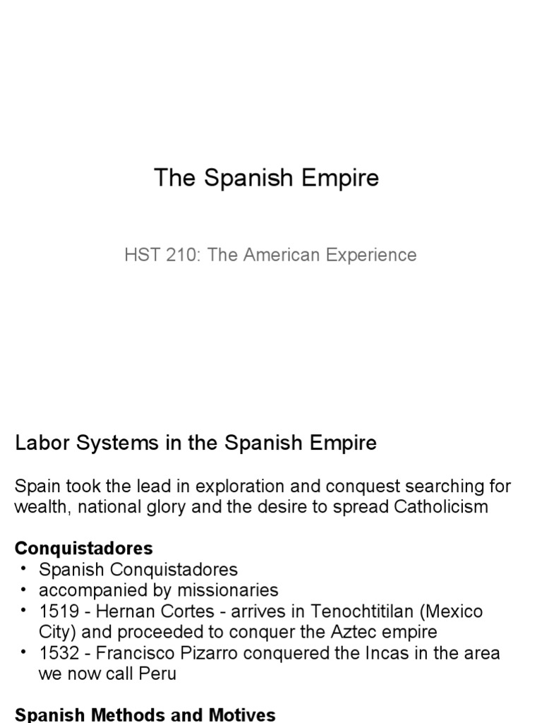 The Spanish Empire | PDF | Spanish Empire | Conquistador