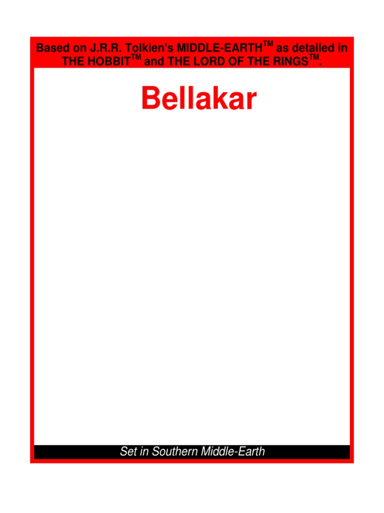 Bellakar: Based On J.R.R. Tolkien's MIDDLE-EARTH As Detailed in The ...