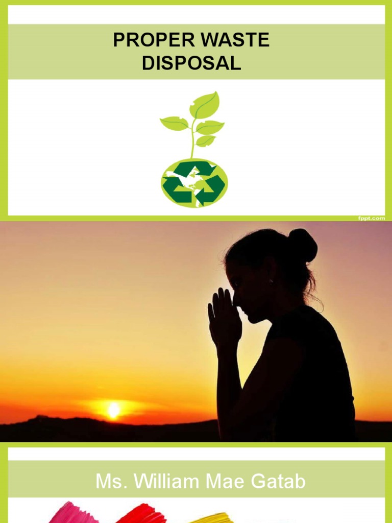 Environment, Proper Disposal of Rubbish | PDF | Waste Management | Waste