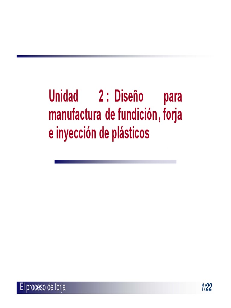 Proceso de Forja: Diseño y Métodos | PDF | Forjar | Mecanizado