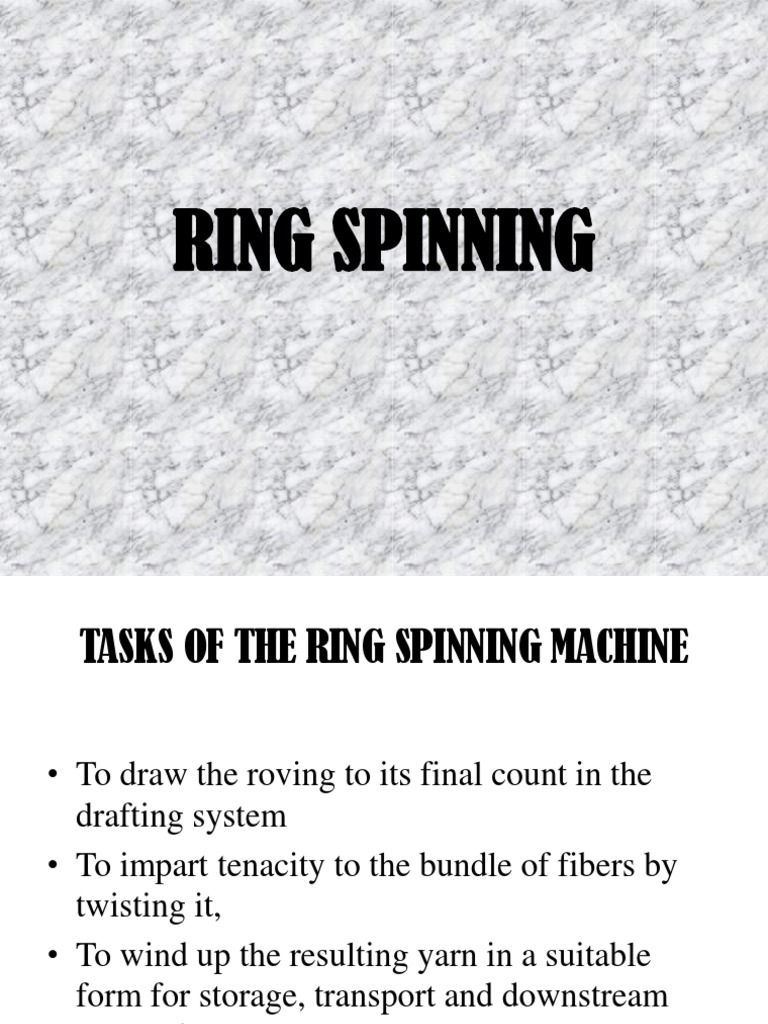 Ring Spinning PDF | PDF | Spinning (Textiles) | Spindle (Textiles)