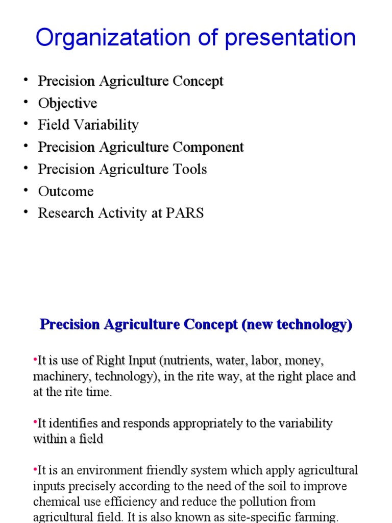 Organizatation of Presentation: Precision Agriculture Concept Objective ...