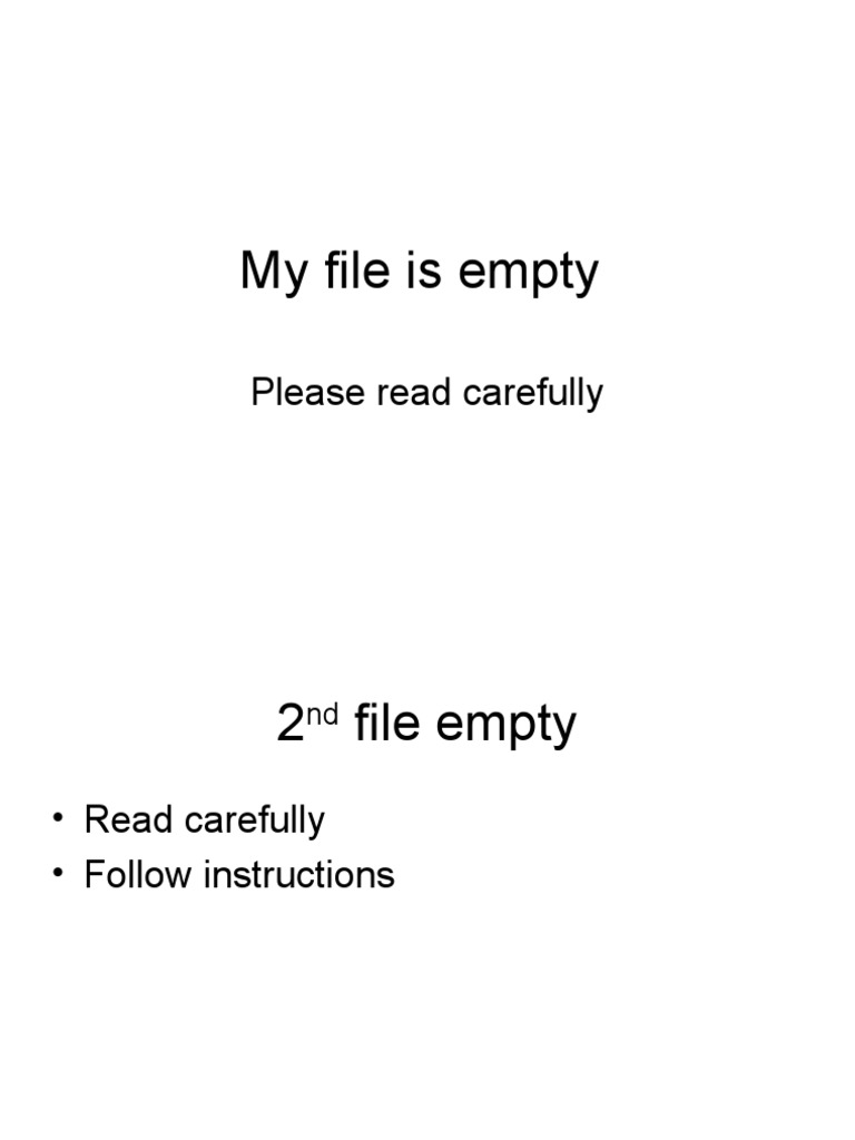 My File Is Empty: Please Read Carefully | PDF