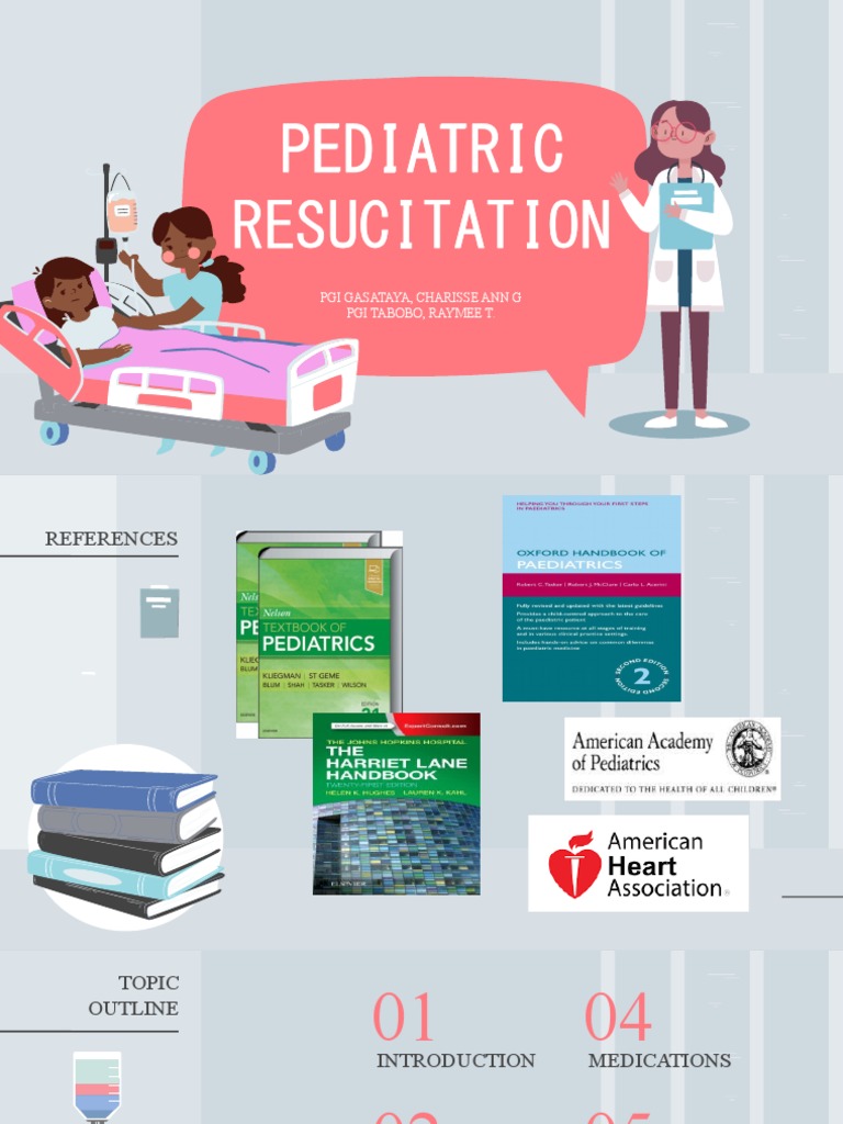 Pediatric Resucitation Pediatric Resucitation: Pgi Gasataya, Charisse ...