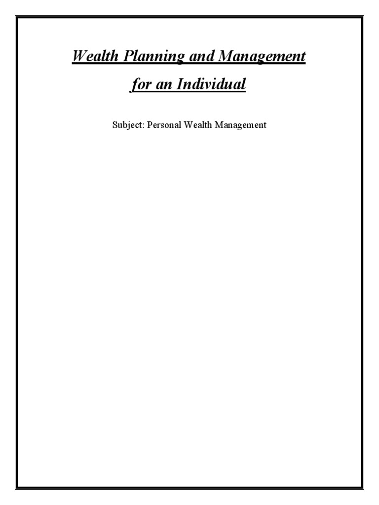 Wealth Planning and Management | PDF | Investing | Wealth