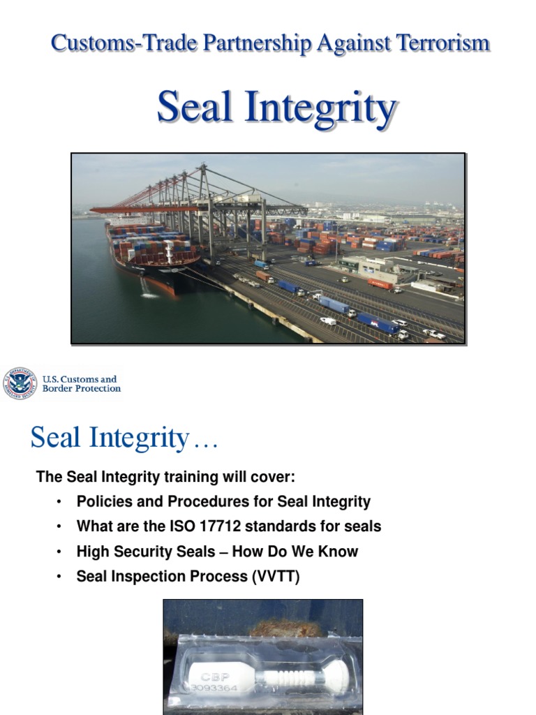 Seal Integrity: Customs-Trade Partnership Against Terrorism | PDF ...