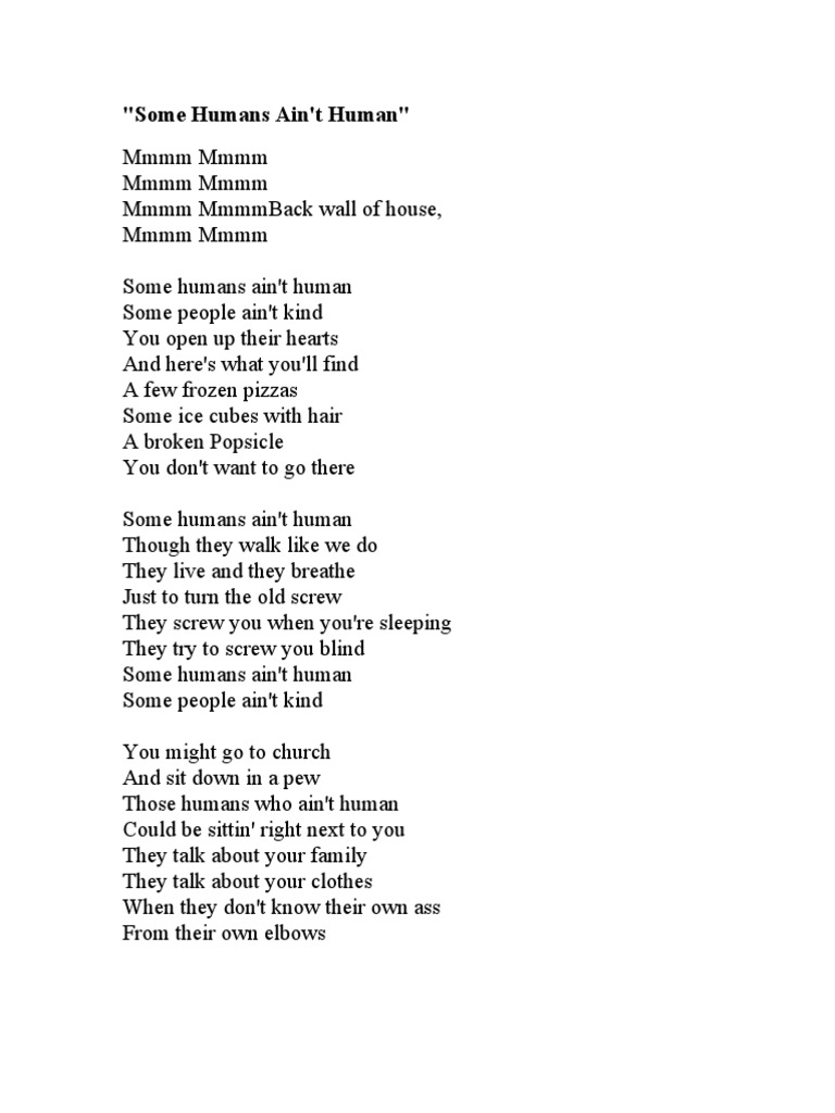 Some Humans Ain't Human Lyrics | PDF
