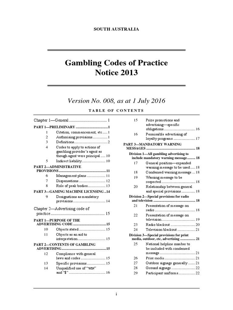 Gambling Codes of Practice Notice 2013: Version No. 008, As at 1 July ...