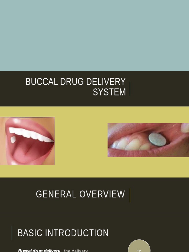 Buccal Drug Delivery System | PDF | Pharmaceutical Formulation | Dose ...