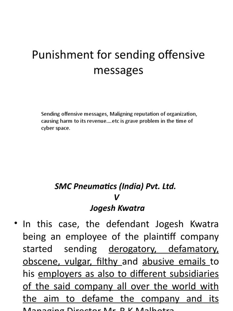 Punishment for Sending Offensive Messages: Preserving Electronic ...