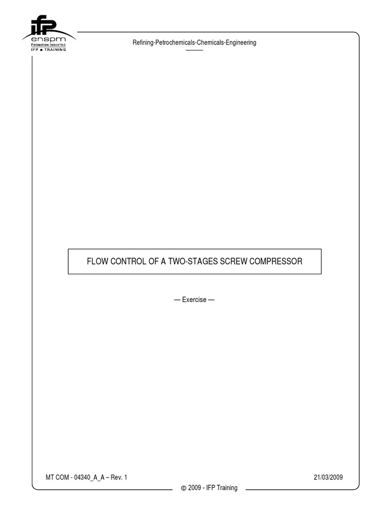 Flow Control of A Two-Stages Screw Compressor: Refining-Petrochemicals ...