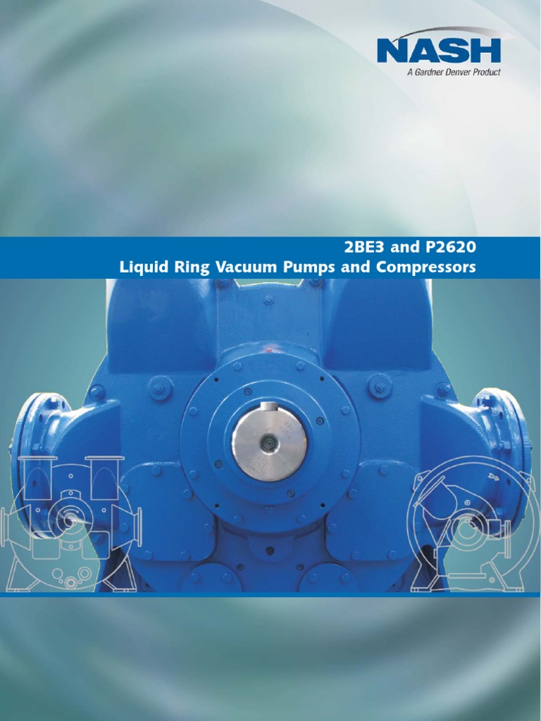 2BE3 and P2620 Liquid Ring Vacuum Pumps and Compressors | PDF | Pump ...