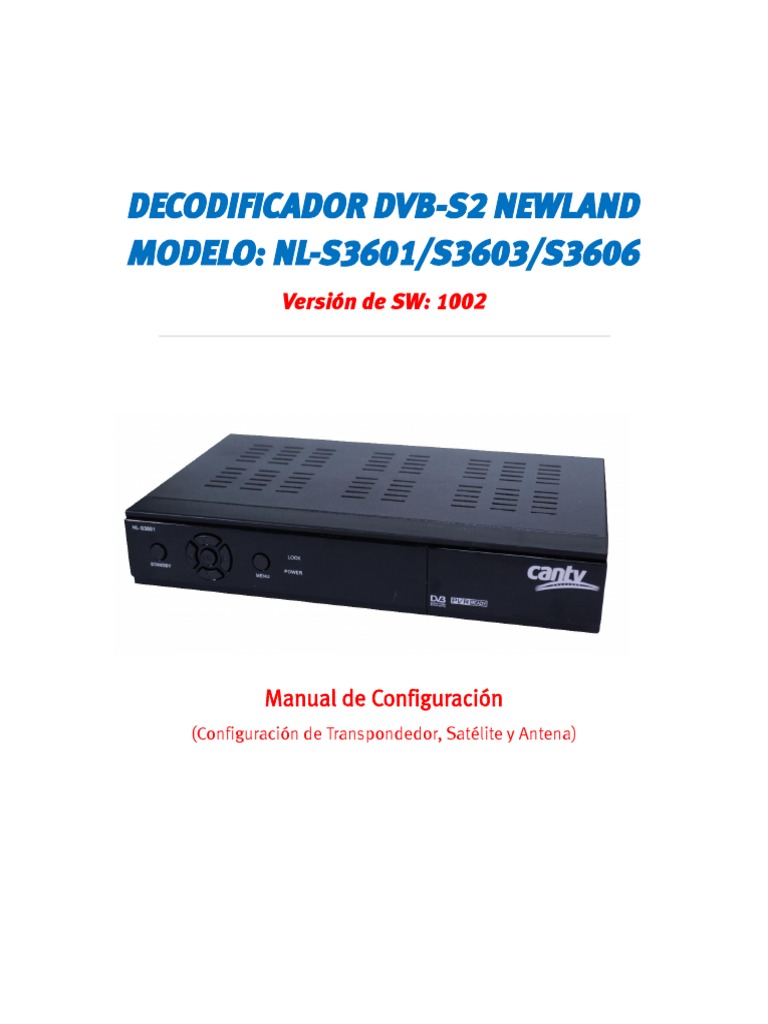 DECODIFICADOR DVB - S2 Newland MODELO NL-S3601-S3603-S3606 - SW1002 ...