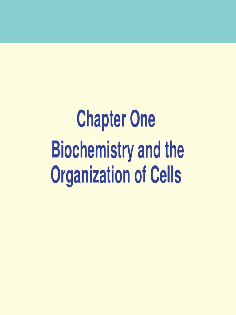 1 Biochemistry - Organization of Cells | PDF | Eukaryotes | Cell (Biology)