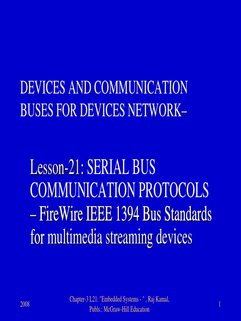 Lesson - 21:: Serial Bus Communication Protocols - Firewire Ieee 1394 ...