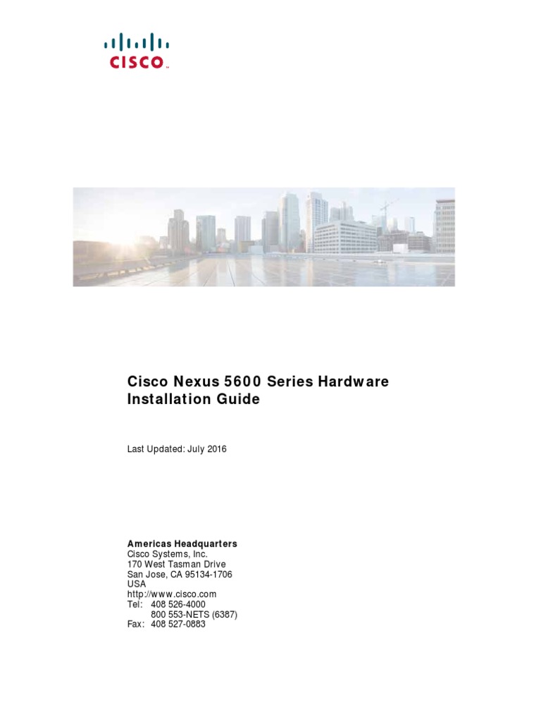Cisco Nexus 5600 Series Hardware Installation Guide: Last Updated: July ...
