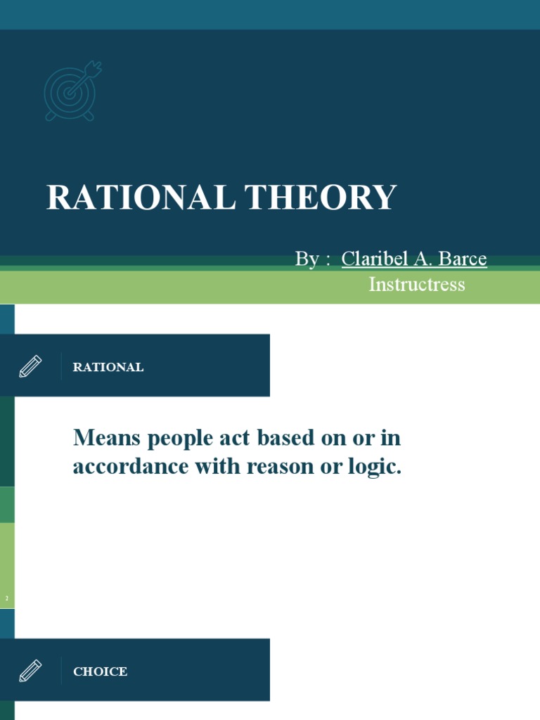 Rational Theory: By: Claribel A. Barce Instructress | PDF