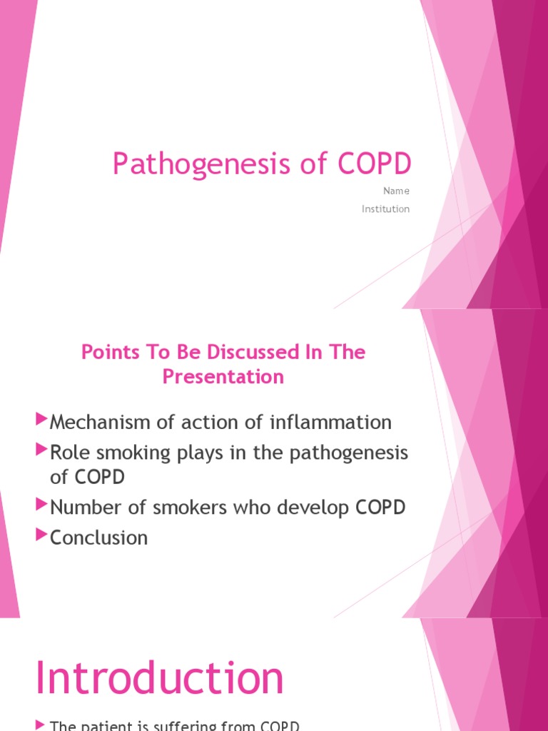 Pathogenesis of COPD: Name Institution | PDF | Chronic Obstructive ...