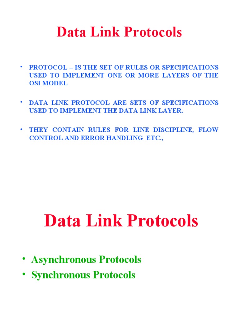 Data Link Protocols: - Protocol - Is The Set of Rules or Specifications ...