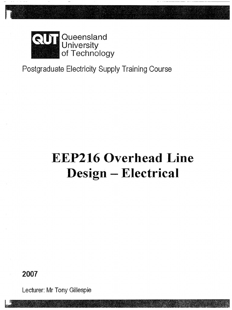 2 131364606 QUT EEP216 Overhead Line Design Electrical Unlocked | PDF