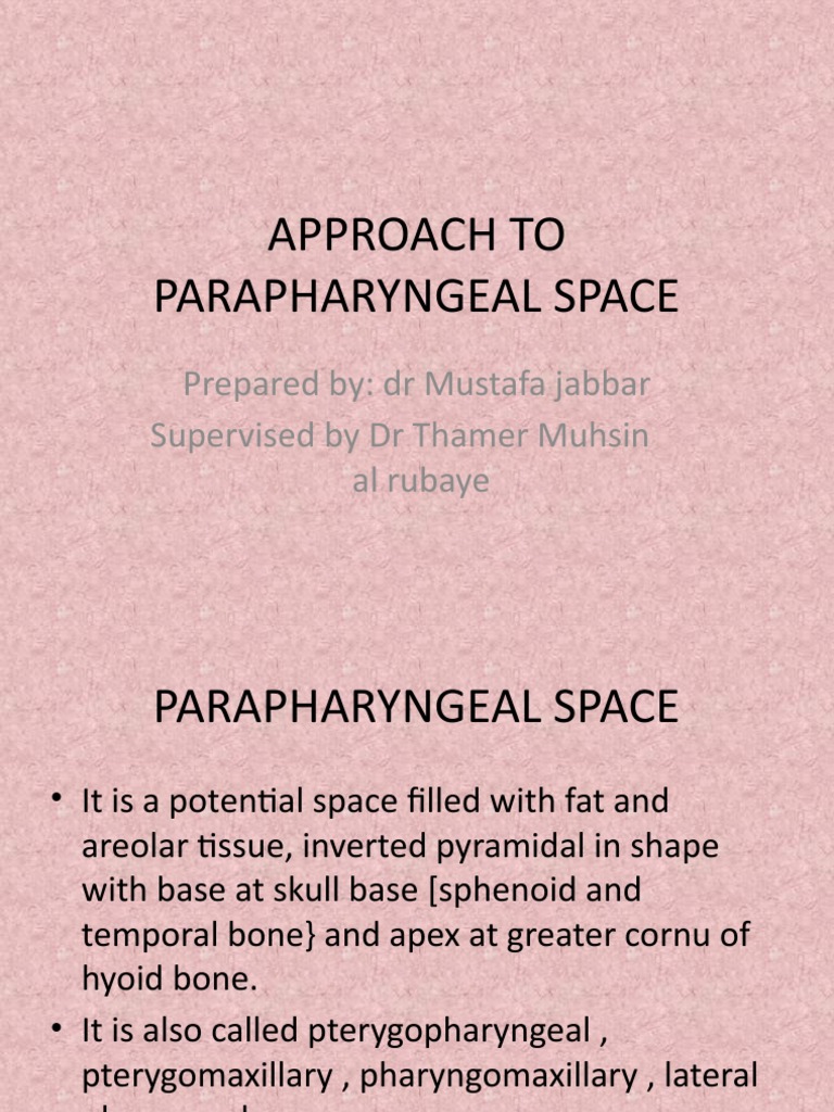 Approach To Parapharyngeal Space | PDF | Human Head And Neck | Human ...