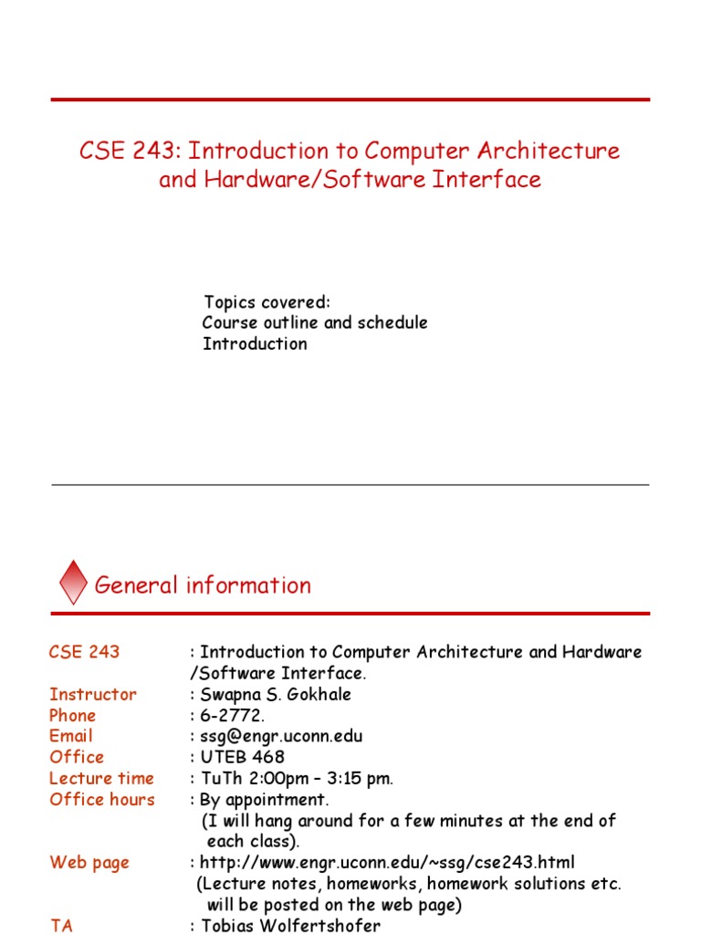 CSE 243: Introduction To Computer Architecture and Hardware/Software ...