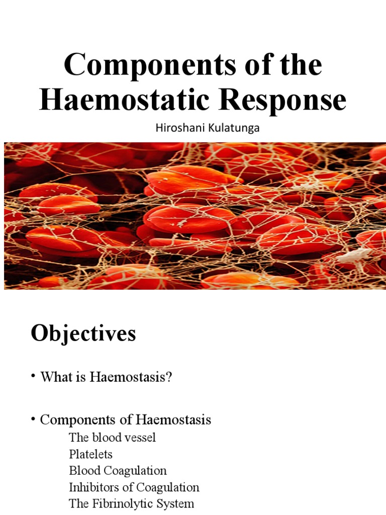 11-Components of The Haemostatic Response | PDF | Coagulation | Platelet