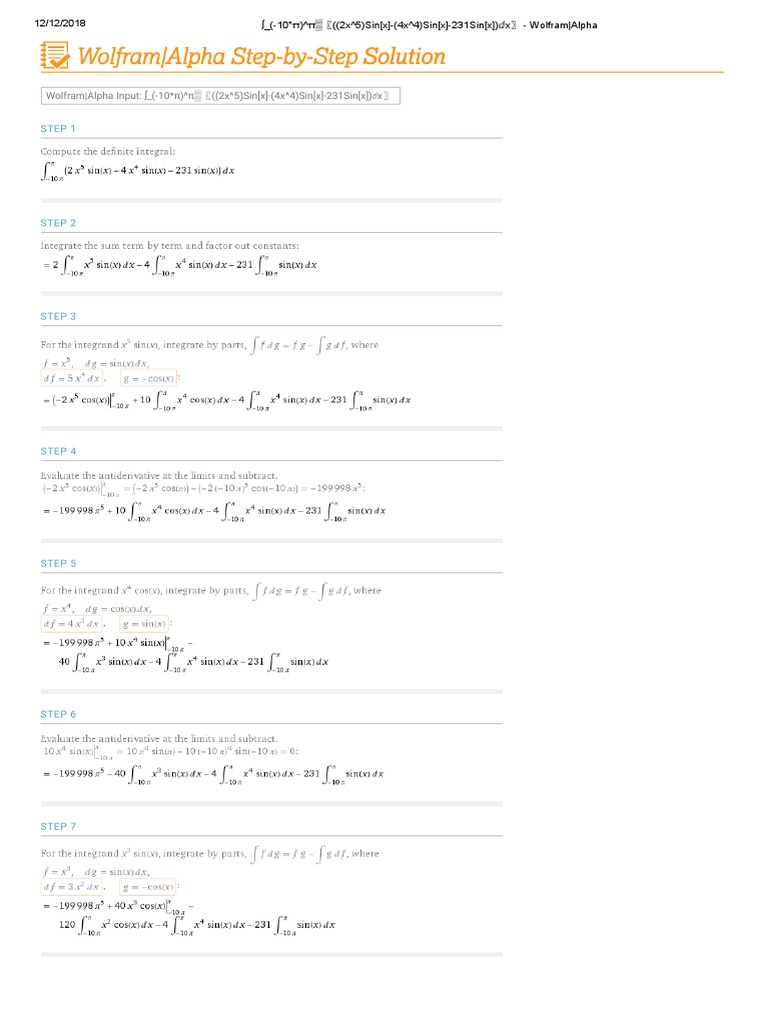 Step 1: Wolfram - Alpha Input: ∫ - (-10*π) ^π 〖 ( (2x^5) Sin (x) - (4x^4) Sin (x) -231Sin (x ...