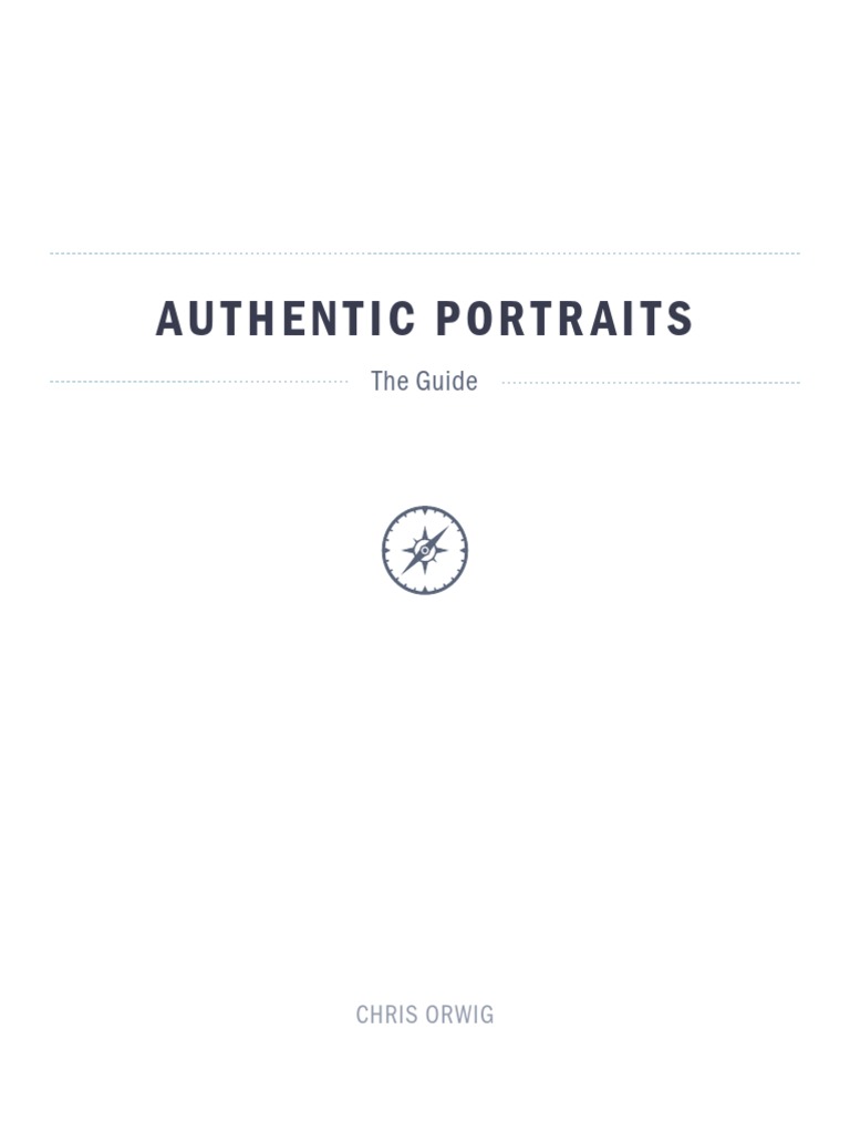 Authentic Portraits Guide | PDF | Portrait Photography | Camera Lens